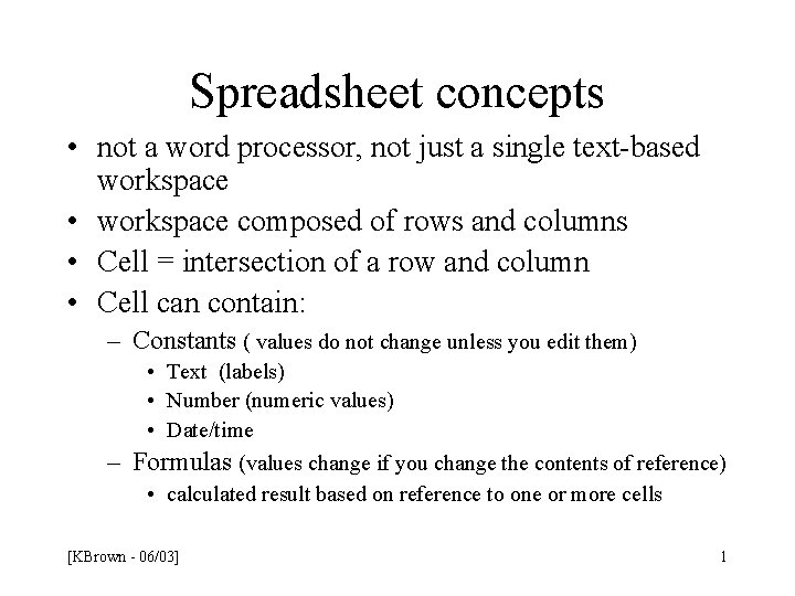 Spreadsheet concepts not a word processor not just