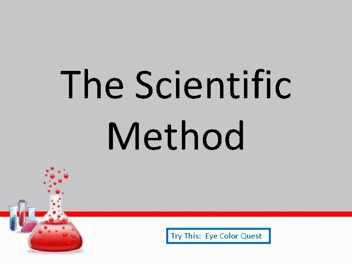 The Scientific Method Try This Eye Color Quest