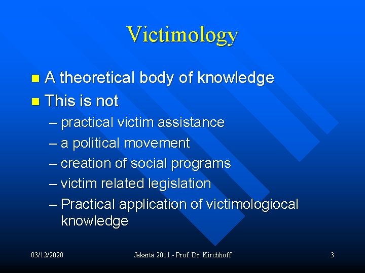 Theoretical Victimology by Prof Dr Gerd Ferdinand Kirchhoff