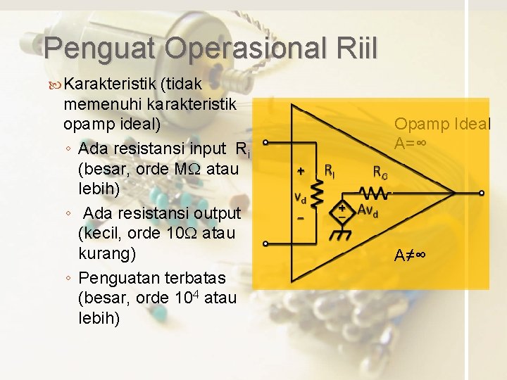 Penguat Operasional Ideal dan Riil Pengantar Analisis Rangkaian