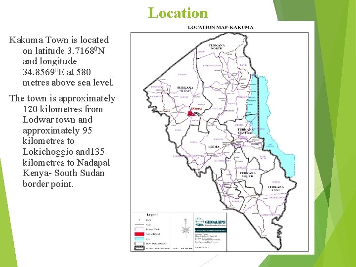 Kakuma Town Location Kakuma Town is located on