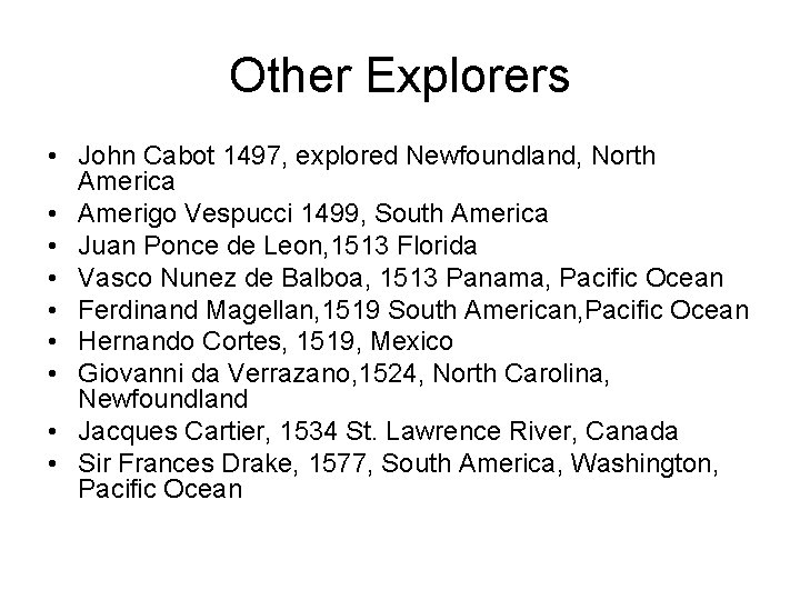 Exploration 1400 1607 Notes Ideas of Exploration Begins