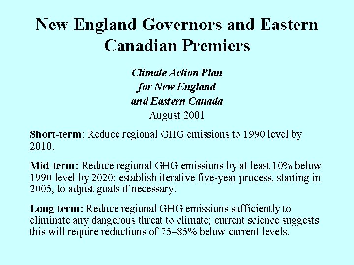 Rhode Island Greenhouse Gas Action Plan Stakeholder Process