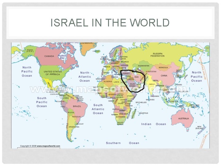 ISRAEL PRIMER 2 2014 ISRAEL IN THE WORLD
