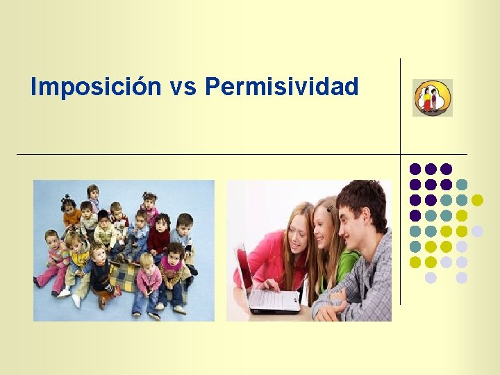 ESTRATEGIAS DE DISCIPLINA POSITIVA Mag Elisa Galarreta Reynaga