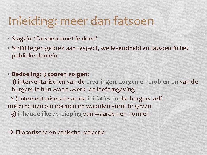 BEVRIJDENDE WAARDEN EN NORMEN IN DE PUBLIEK MORAAL