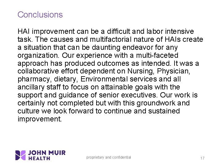 Multifaceted approach to Healthcare Associated Infection HAI reduction