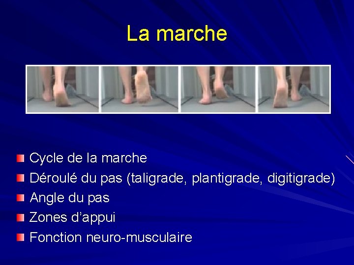 Examen clinique de la cheville et du pied