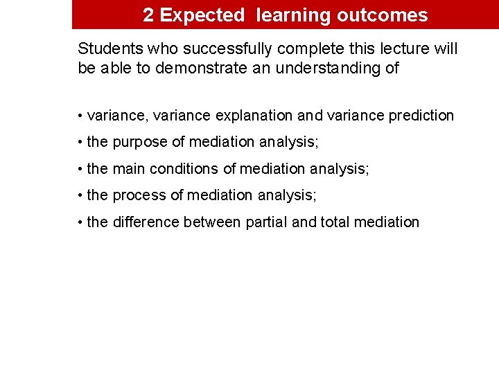 Introduction to mediation analysis Changiz Mohiyeddini Professor of