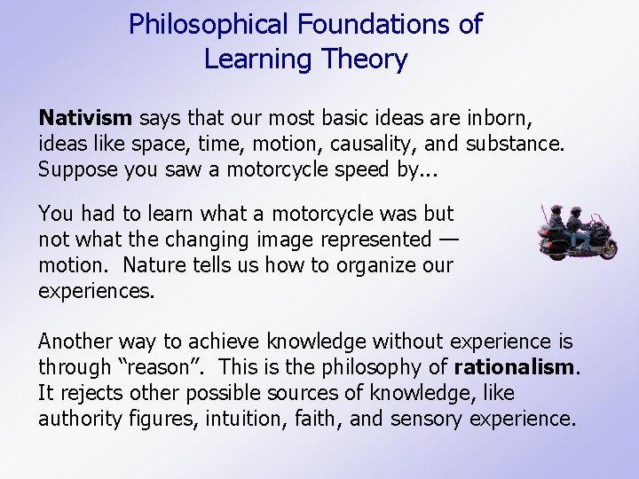Philosophical Foundations of Learning Theory The roots of