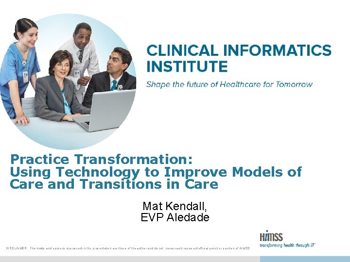 Practice Transformation Using Technology to Improve Models of