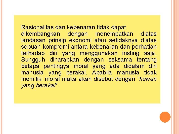 TEORI MORAL BAB 7 IDENTITAS MORAL PERANANNYA DALAM