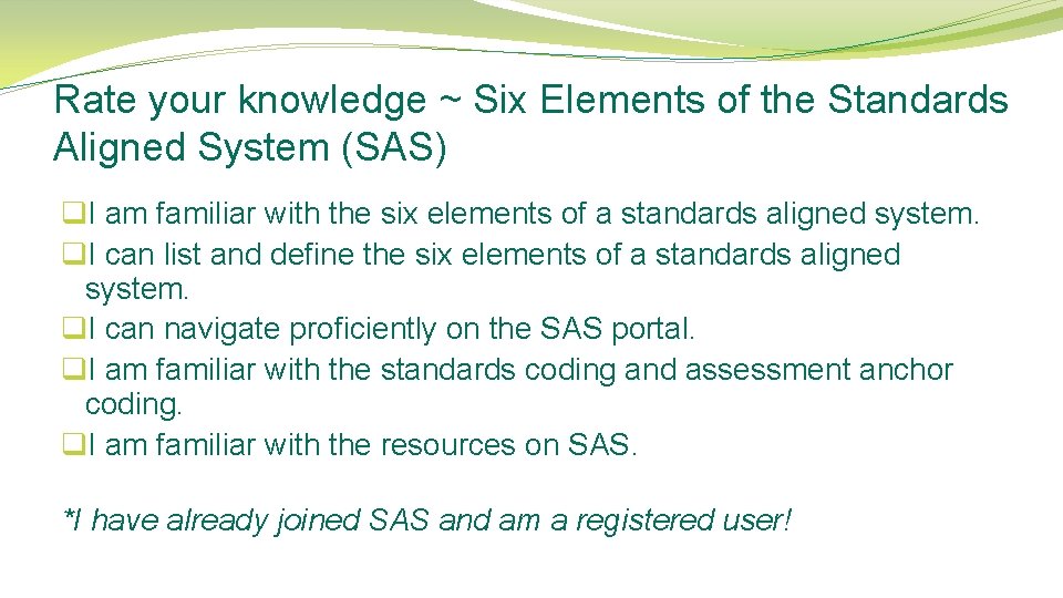Rate your knowledge Six Elements of the Standards