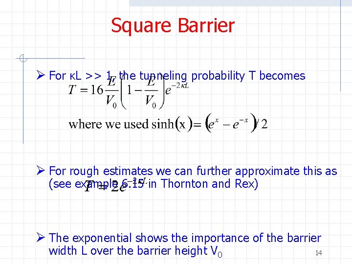 Square Barrier Barrier with EV 0 n What