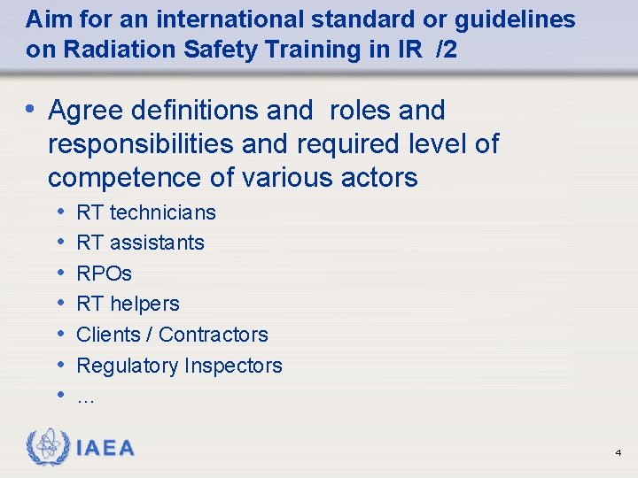 Radiation Safety for Industrial Radiography Input for Recommendations