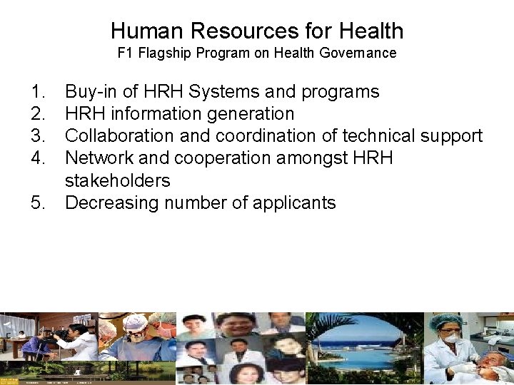 Human Resources for Health F 1 Flagship Program