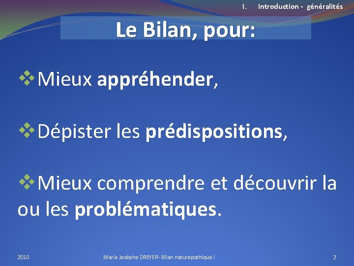 UV 102 Le Bilan Vital Naturopathique I Marie