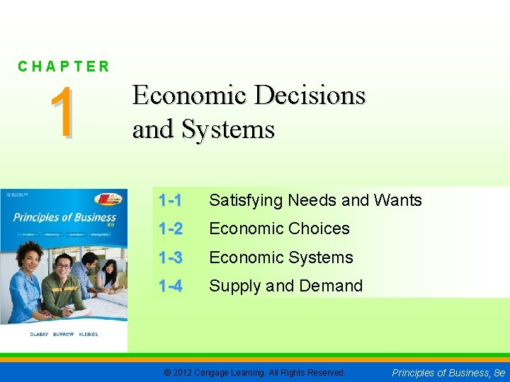 CHAPTER 1 SLIDE 1 CHAPTER 1 Economic Decisions