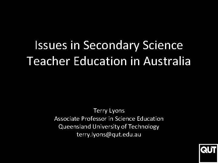 Issues in Secondary Science Teacher Education in Australia
