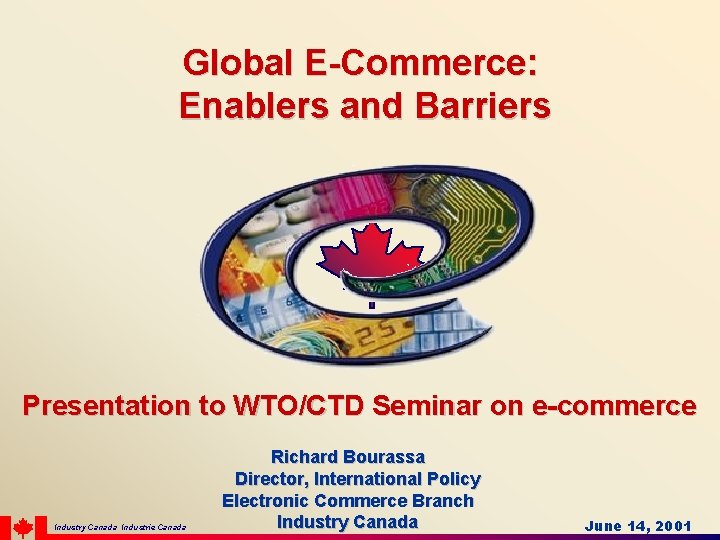 Global ECommerce Enablers and Barriers Presentation to WTOCTD