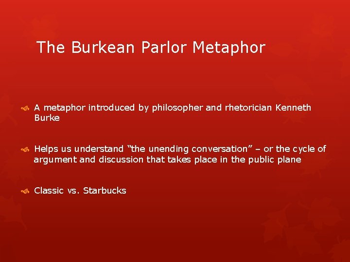 Literature Review and Synthesis Burkean Parlor the Source