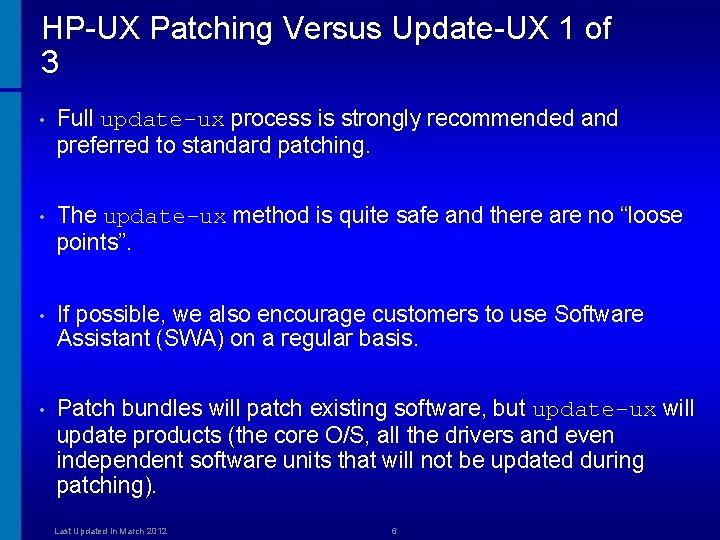 Keeping HPUX UpTo Date and Patching Best Practices