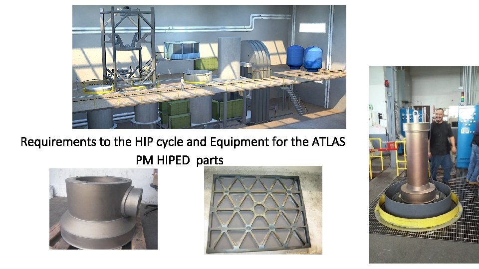 Small Modular Reactor Vessel ManufactureFabrication Using PMHIP and