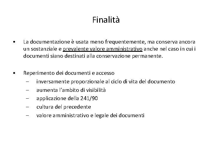 ARCHIVISTICA GENERALE 6 ARCHIVIO DI DEPOSITO ARCHIVIO STORICO