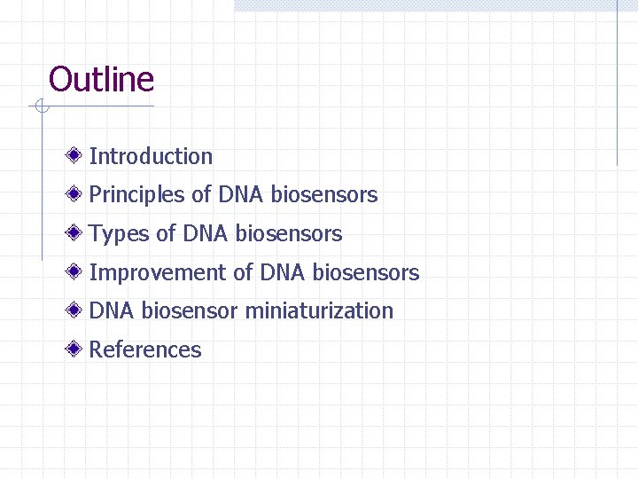 DNA Based Biosensors Yingli Fu Biological Resources Engineering