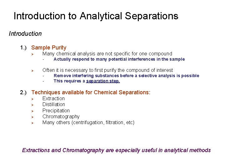 Introduction to Analytical Separations Introduction 1 Sample Purity