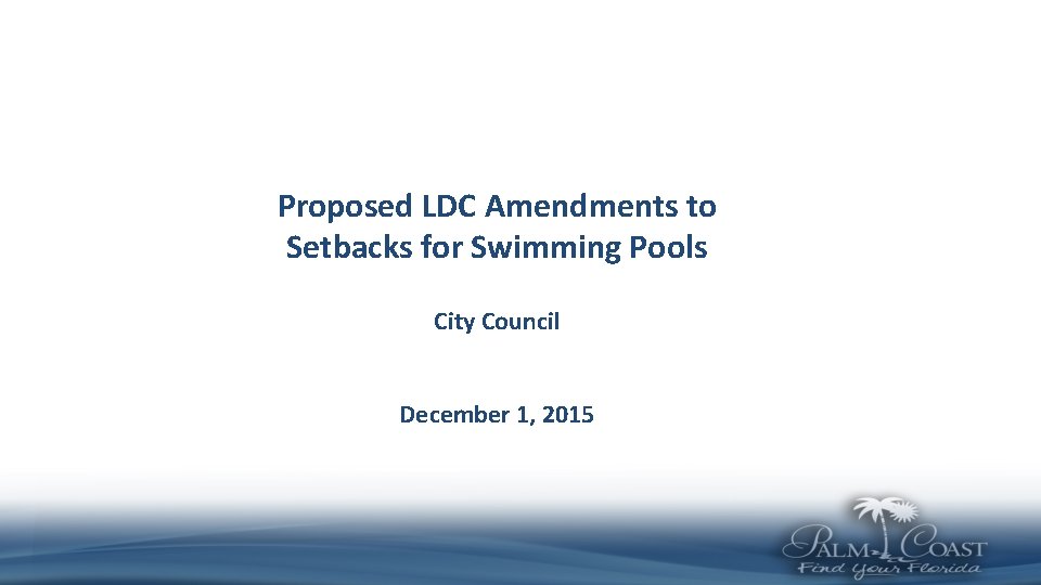Proposed LDC Amendments to Setbacks for Swimming Pools