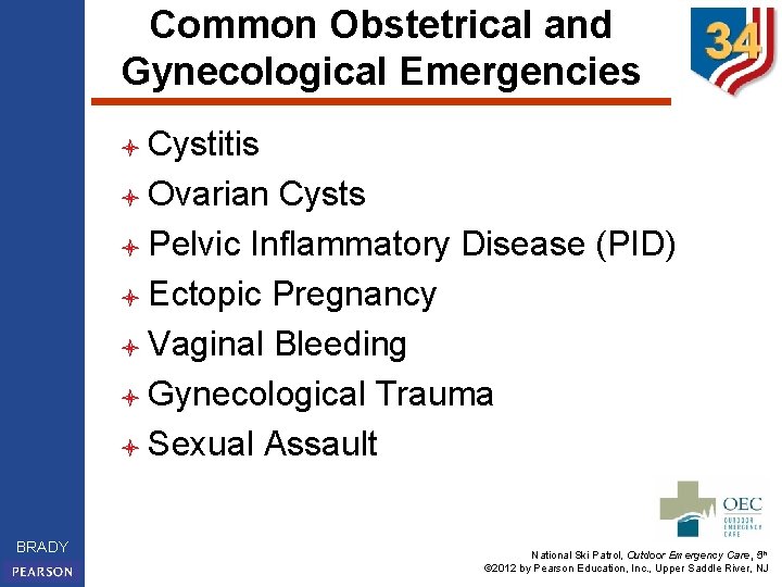 Chapter 34 Obstetric and Gynecologic Emergencies BRADY National