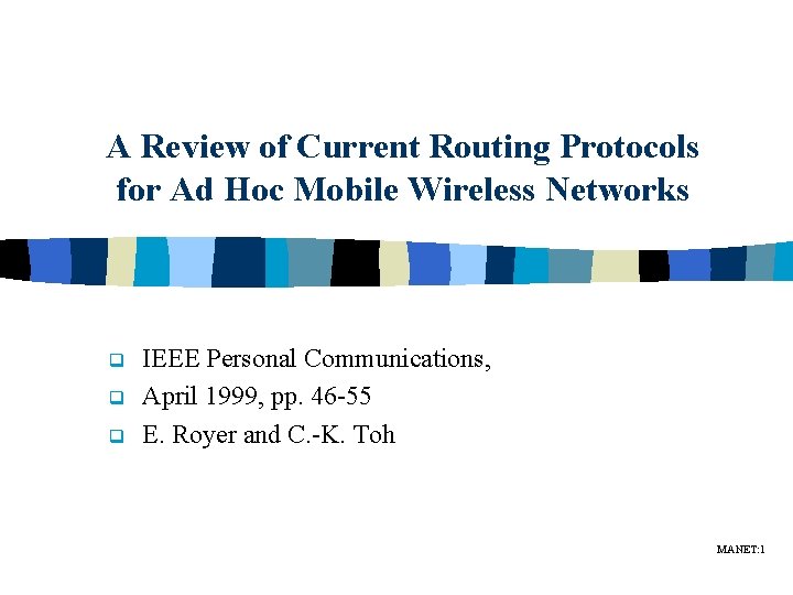 A Review of Current Routing Protocols for Ad