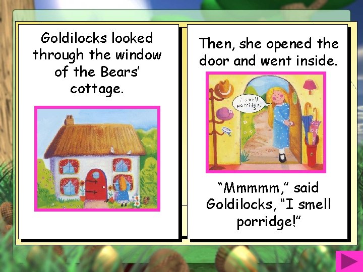 Goldilocks and the Three Bears Story retold by