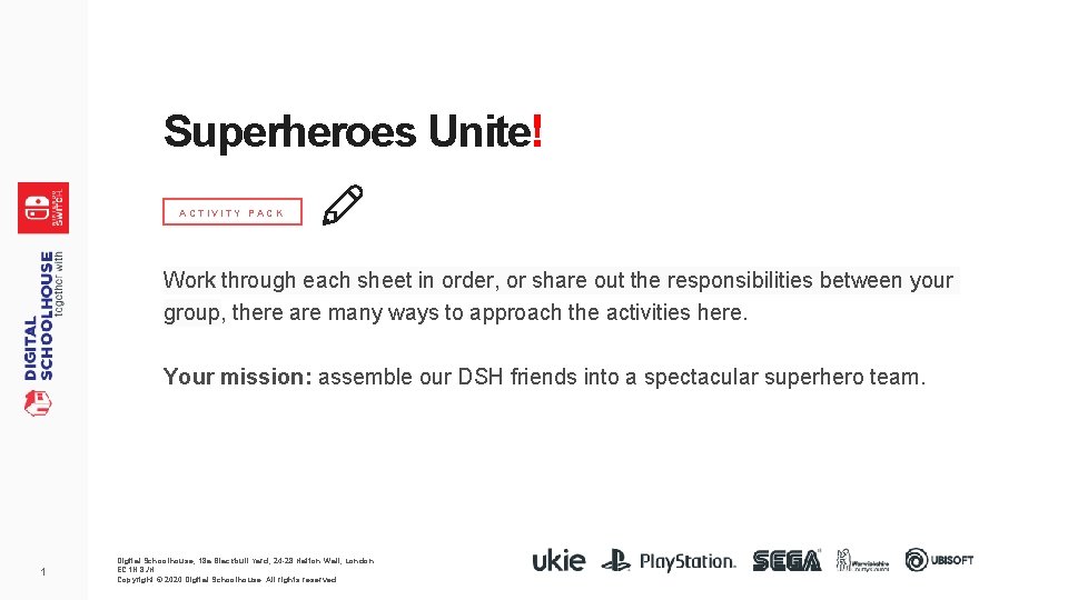 Superheroes Unite ACTIVITY PACK Work through each sheet