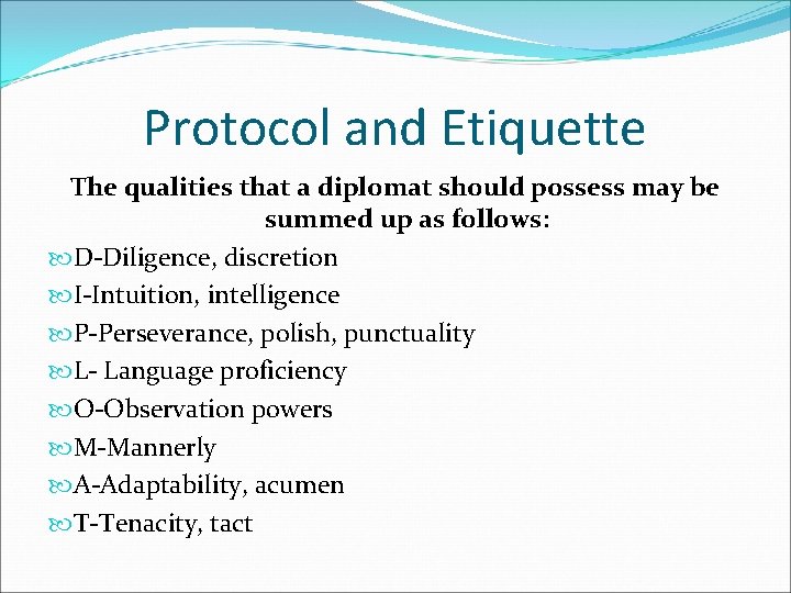 Diplomatic Atiquette Third session Protocol and Etiquette Presented
