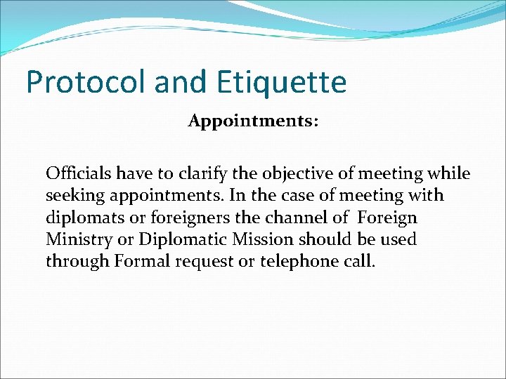 Diplomatic Atiquette Third session Protocol and Etiquette Presented