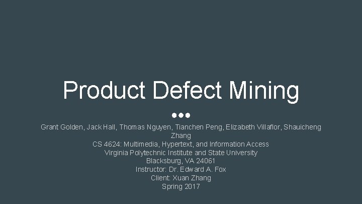 Product Defect Mining Grant Golden Jack Hall Thomas