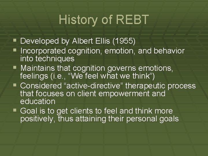Cognitive Behavioral Therapy Rational Emotive Behavior Therapy REBT