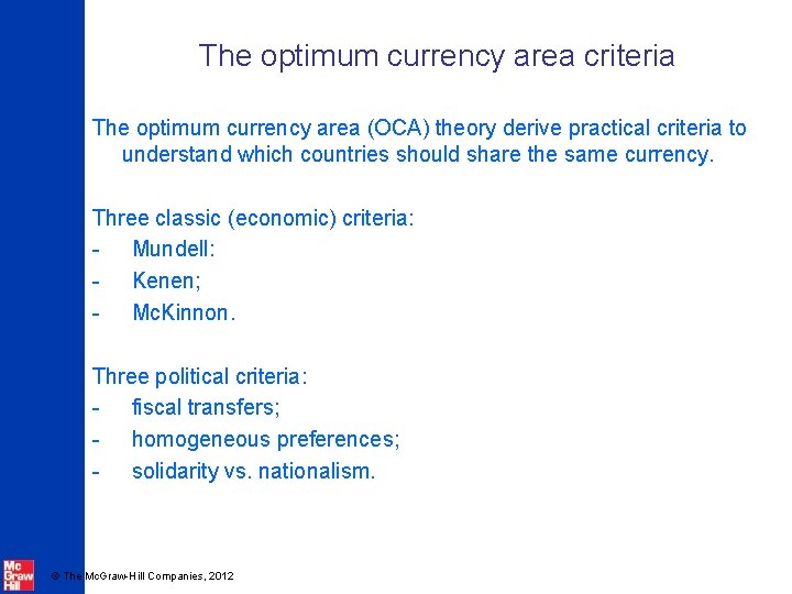 Chapter 15 Optimum currency areas The European countries