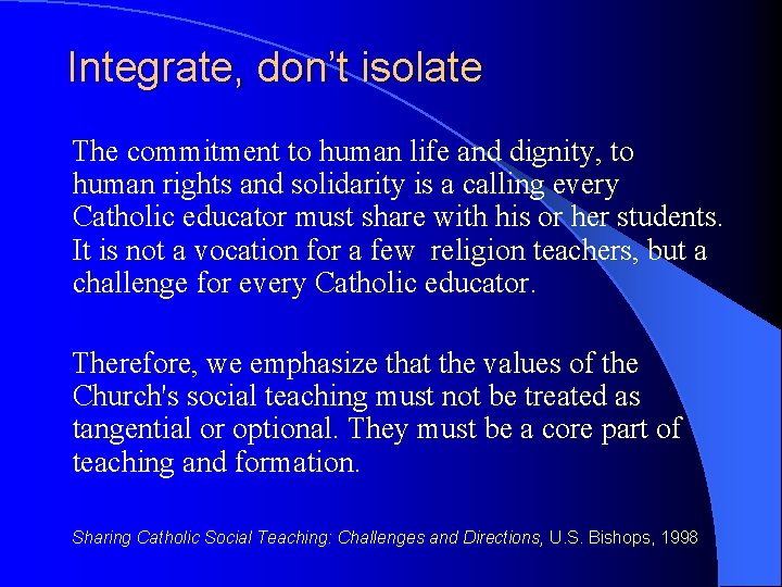 Catholic Social Teaching A Key to Catholic Identity