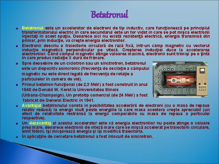 ACCELERATOARE DE PARTICULE Profesor Martin Amelia CUPRINS Noiuni