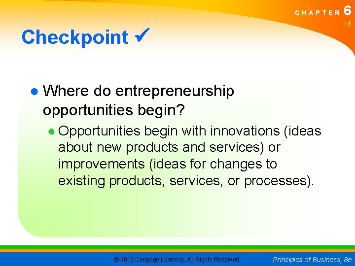 CHAPTER 6 1 CHAPTER 6 Entrepreneurship and Small