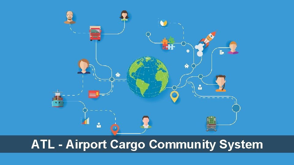 ATL Airport Cargo Community System Export Flow Trucking