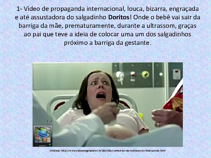 As 10 propagandas mais bizarras de marcas famosas
