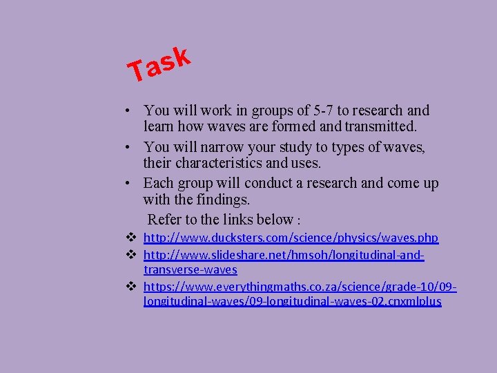 WEBQUEST TITLE FORM 2 SUBJECT PHYSICS TOPIC WAVES