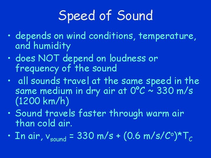 Sound Sound Waves The origin of any sound
