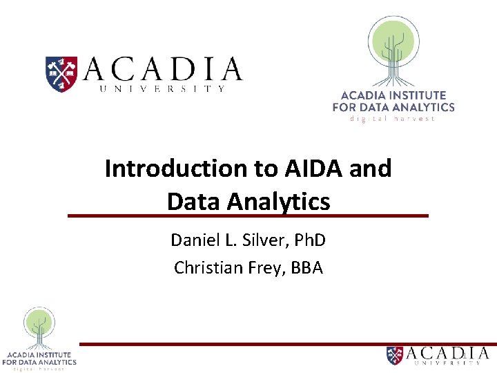 Introduction to AIDA and Data Analytics Daniel L