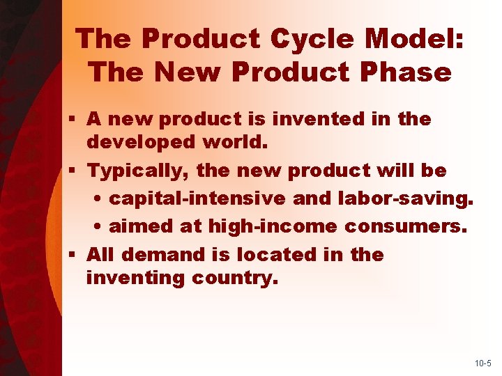 Chapter 10 PostHeckscher Ohlin Theories of Trade and