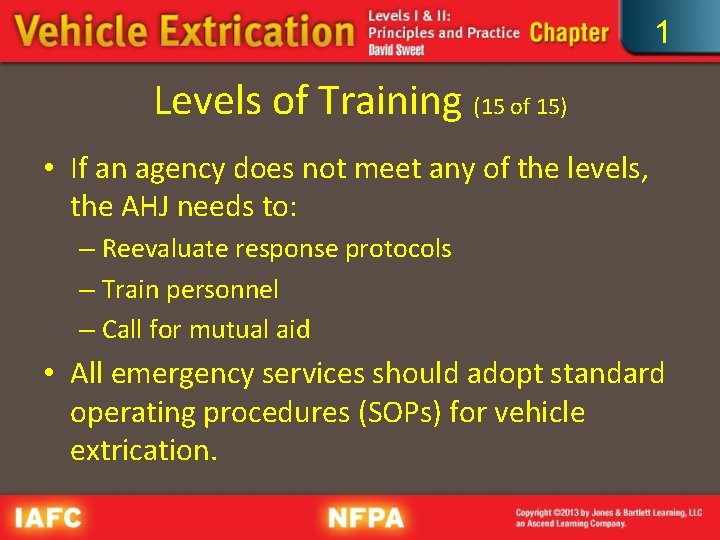 1 Introduction to Vehicle Extrication 1 Knowledge Objectives